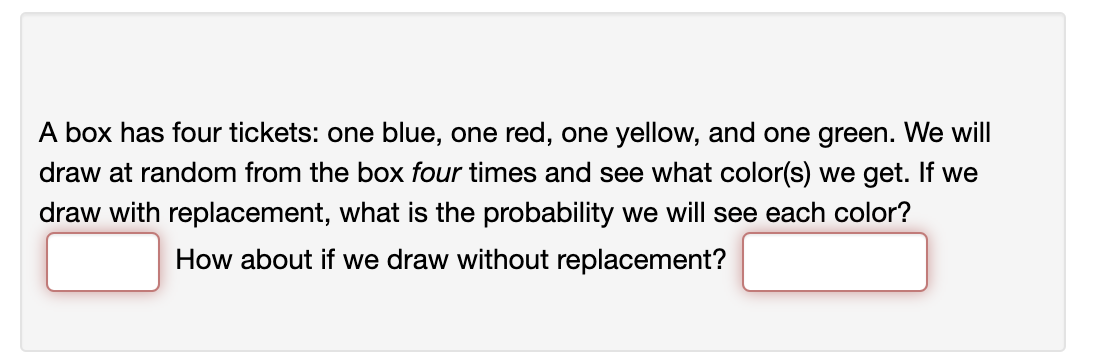 Solved A box has four tickets: one blue, one red, one | Chegg.com