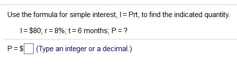 Solved Use the formula for simple interest, I Prt, to find | Chegg.com