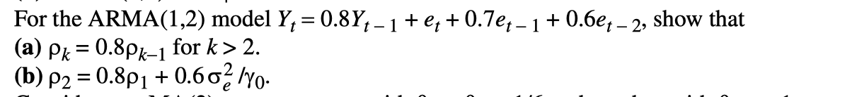 Solved For the ARMA (1,2) model | Chegg.com