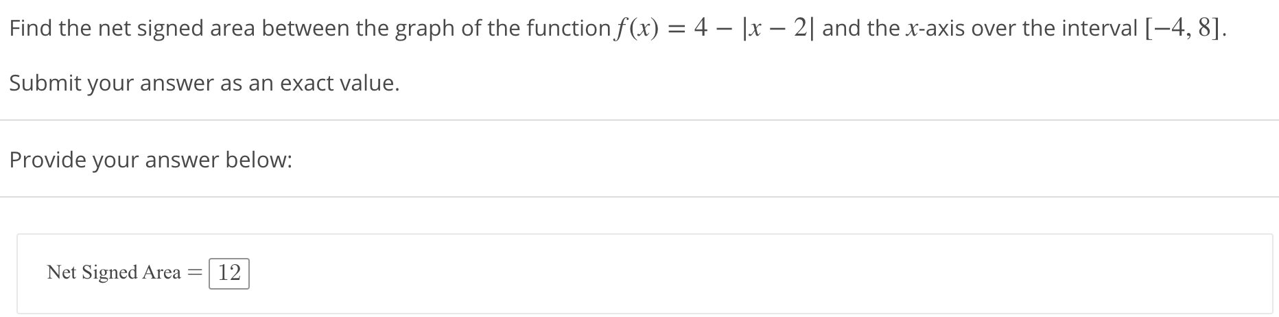 Solved Find the net signed area between the graph of the | Chegg.com