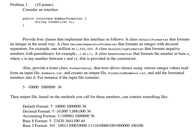 Solved Problem 1. (10 points) Consider an interface public | Chegg.com