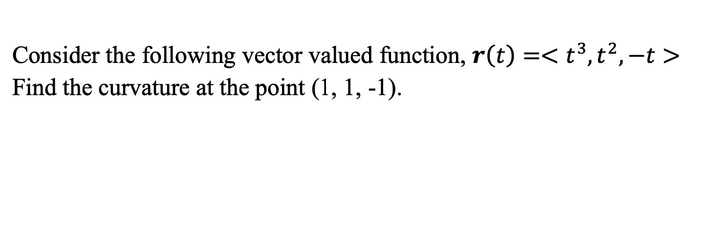 Solved Consider The Following Vector Valued Function R T