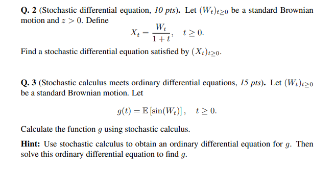 Solved Q. 3 (Stochastic calculus meets ordinary differential | Chegg.com