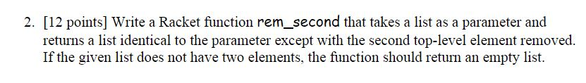 Solved *** USE DR. RACKET FUNCTIONAL LANGUAGE*** *** USE | Chegg.com