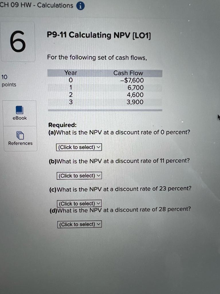 Solved CH 09 HW - Calculations P9-11 Calculating NPV (LO1) 6 | Chegg.com