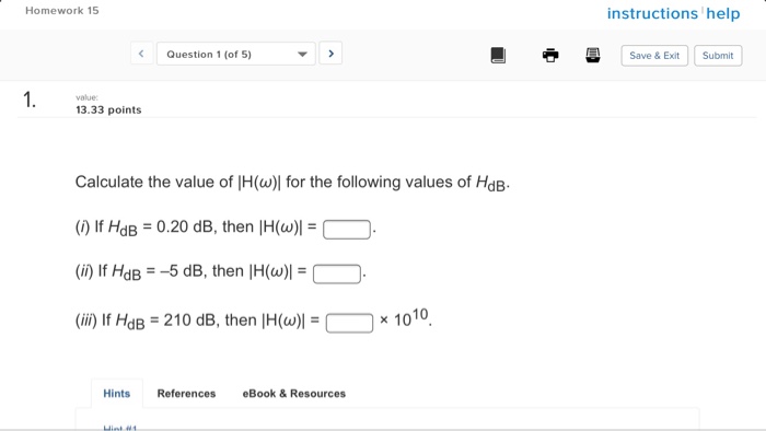 Solved Calculate the value of |H(omega)| for the following | Chegg.com