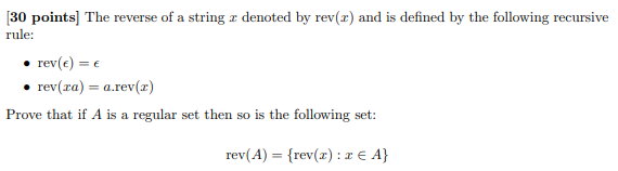Solved (30 points] The reverse of a string o denoted by | Chegg.com
