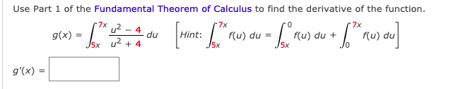 Solved Use Part 1 of the Fundamental Theorem of Calculus to | Chegg.com