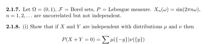 Solved Let ohm = (0, 1), F = Borel sets, P = Lebesgue | Chegg.com