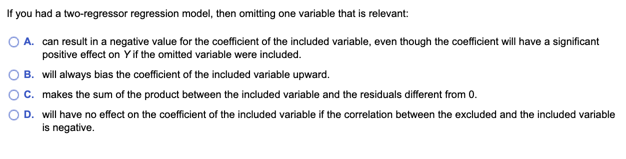 Solved If you had a two-regressor regression model, then | Chegg.com