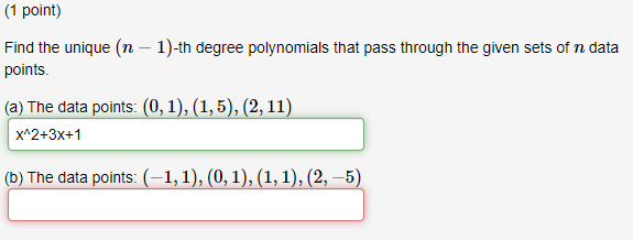 Solved Find the unique (n−1)-th degree polynomials that pass | Chegg.com