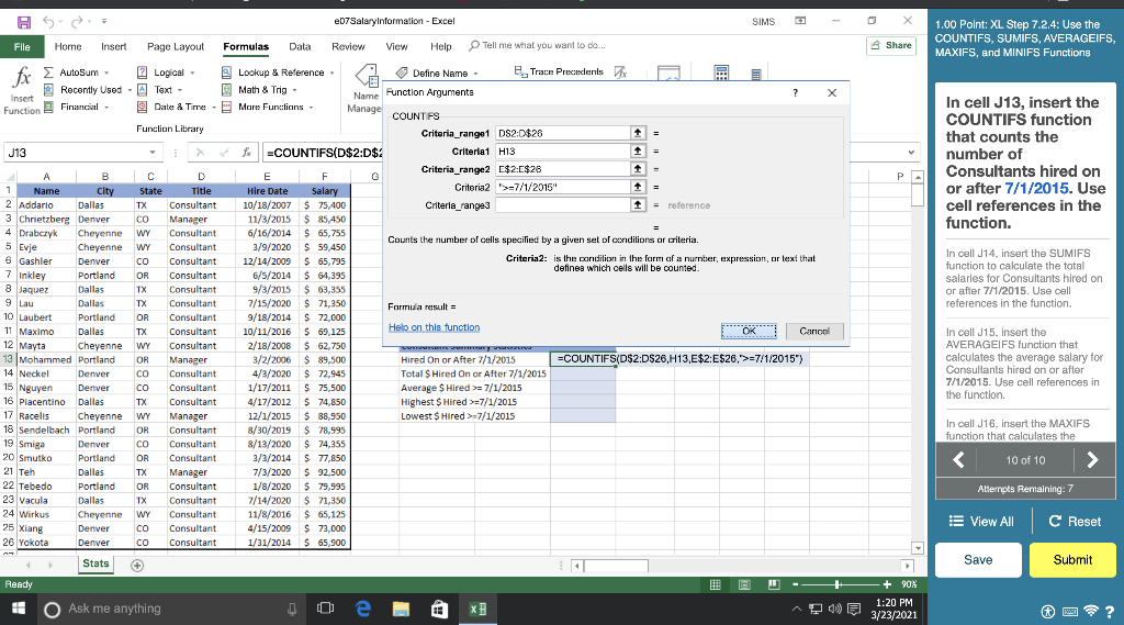 Solved In Cell J13 Insert The Countifs Function That Counts 