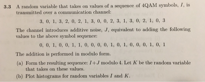 Solved A Random Variable That Takes On Values Of A Sequence