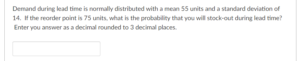 Solved Demand during lead time is normally distributed with | Chegg.com