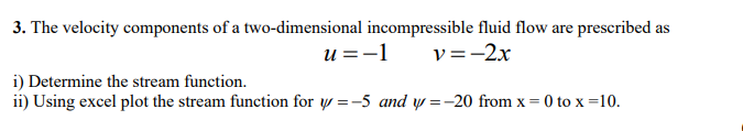 Solved 3. The velocity components of a two-dimensional | Chegg.com