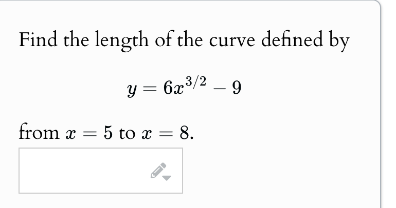 Solved Find the length of the curve defined byy=6x32-9from | Chegg.com