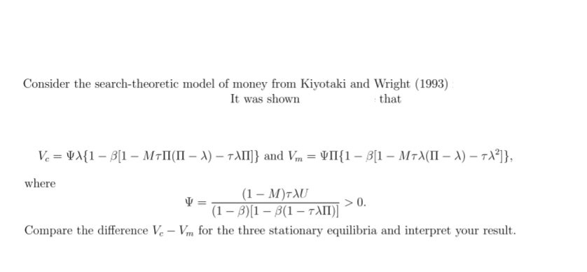 Solved Consider the search-theoretic model of money from | Chegg.com