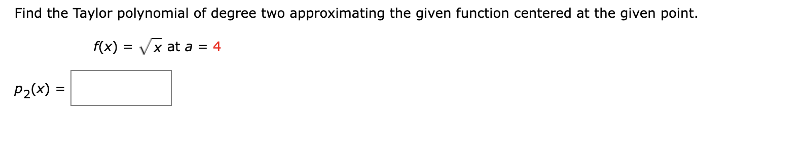 Solved Find the Taylor polynomial of degree two | Chegg.com