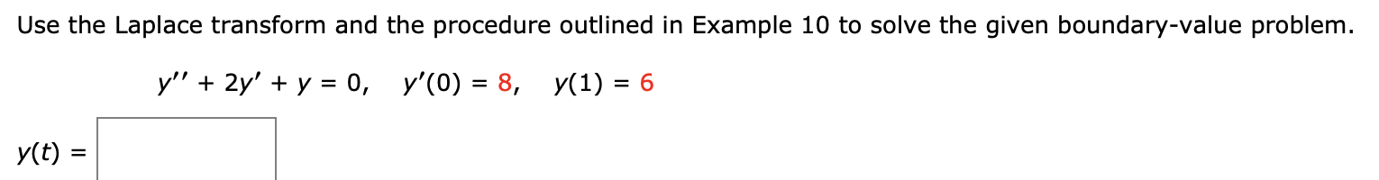Solved Use the Laplace transform and the procedure outlined | Chegg.com
