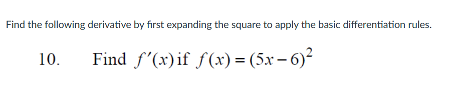 Solved Find the following derivative by first expanding the | Chegg.com
