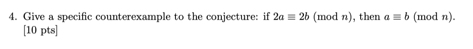 Solved 4. Give a specific counterexample to the conjecture: | Chegg.com