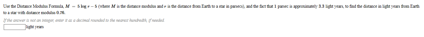 Solved Use the Distance Modulus Formula, M = 5 log r -5 | Chegg.com