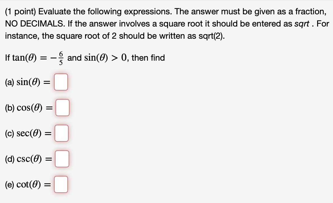 Solved (1 point) Evaluate the following expressions. The | Chegg.com