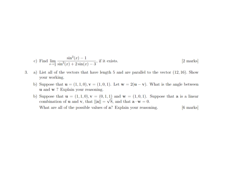 Solved c) Find limx→2πsin2(x)+2sin(x)−3sin2(x)−1, if it | Chegg.com