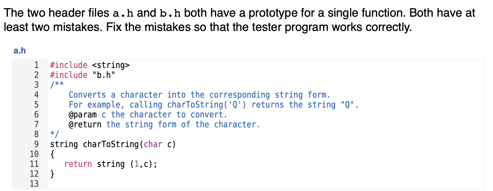 Solved The two header files a⋅h and b.h both have a | Chegg.com