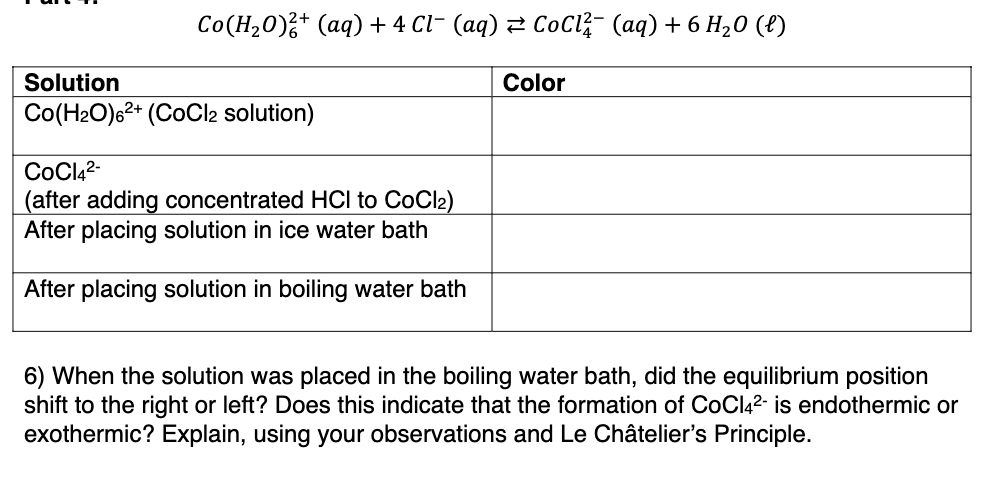 Solved Co(H20)+ (aq) + 4 C1- (aq) = Cocla (aq) + 6 H20 (1) | Chegg.com