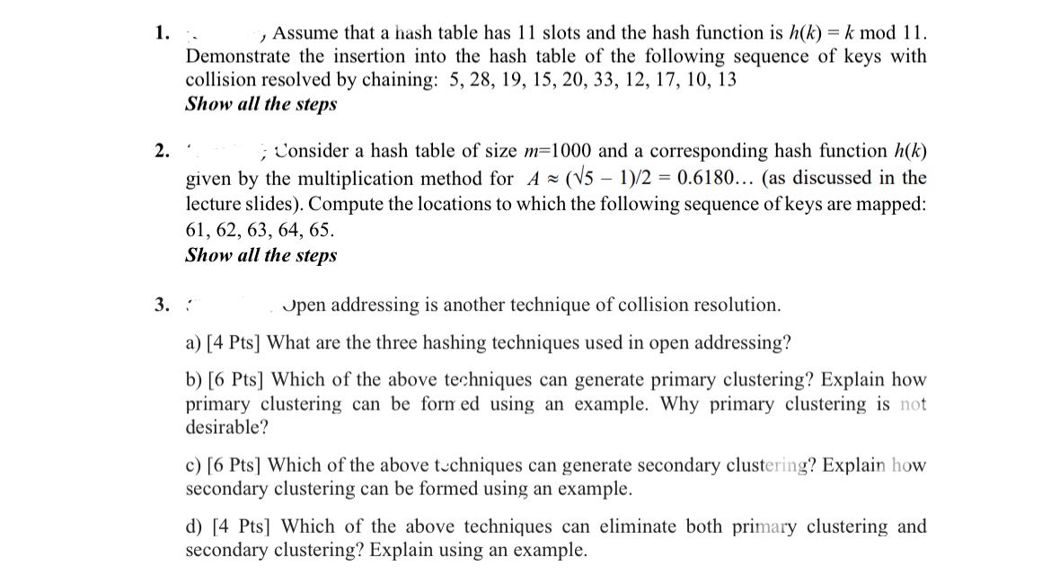 Solved 1 Assume That A Hash Table Has 11 Slots And The
