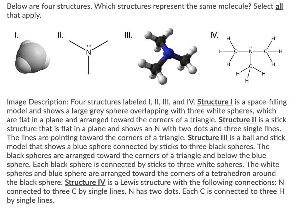Solved Below are four structures. Which structures represent | Chegg.com