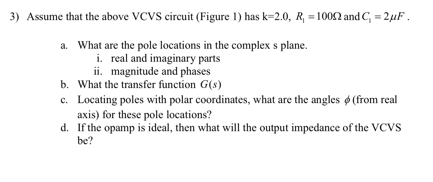 Solved 3) Assume that the above VCVS circuit (Figure 1) has | Chegg.com