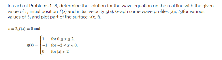 Solved In each of Problems 1–8, determine the solution for | Chegg.com