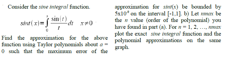 Solved Consider the sine integral function. Find the | Chegg.com