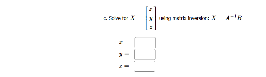 Solved Solve the system of equations using matrix inversion | Chegg.com