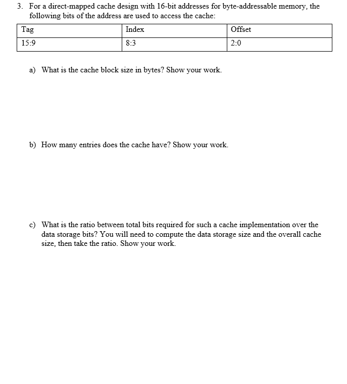 Solved 3. For a direct-mapped cache design with 16-bit | Chegg.com