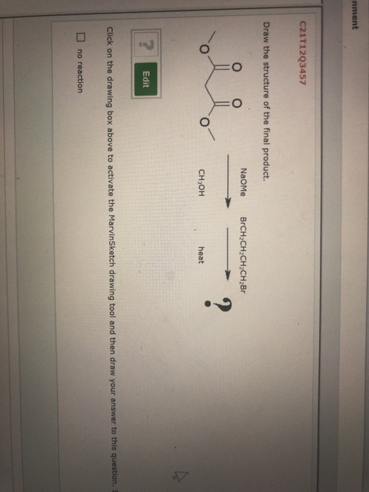 Solved nment C21T12Q3457 Draw the structure of the final | Chegg.com