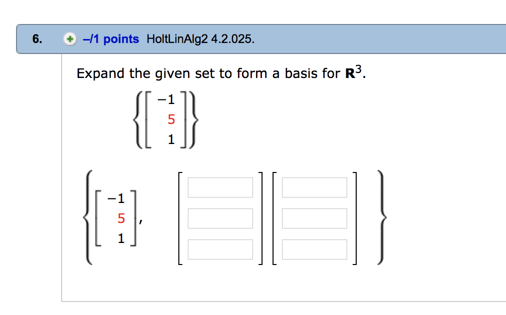 Solved 6. /1 points HoltLinAlg2 4.2.025. Expand the given | Chegg.com