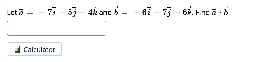 Solved Let à = – 77 – 53 – 4k and 7 = – 61 + 73 + 6k. Findā | Chegg.com