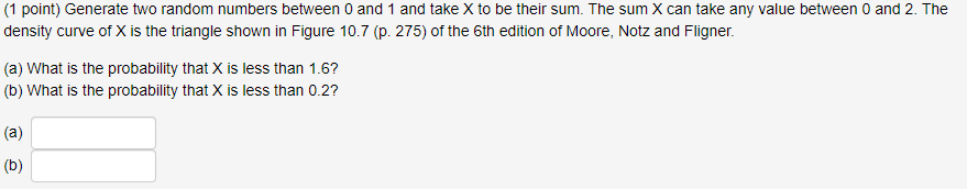 Solved (1 point) Generate two random numbers between 0 and 1 | Chegg.com