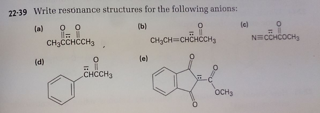 Solved 22-39 Write resonance structures for the following | Chegg.com