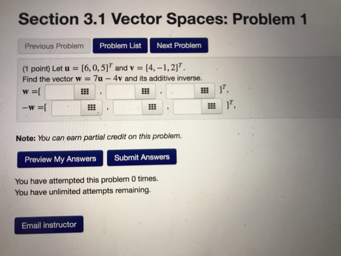Solved Section 3.1 Vector Spaces: Problem 1 Previous Problem | Chegg.com
