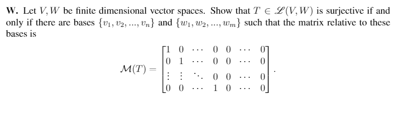 Solved W. Let V, W be finite dimensional vector spaces. Show | Chegg.com