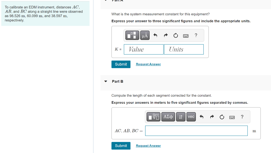 Solved To calibrate an EDM instrument, distances AC, AB, and | Chegg.com