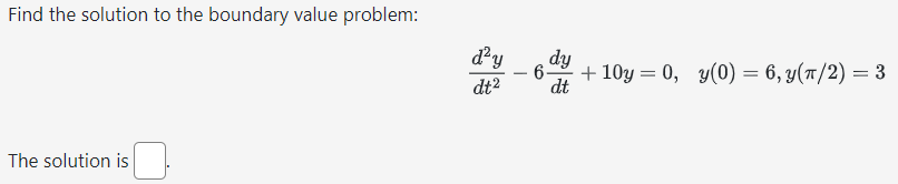 Solved Find the solution to the boundary value problem: | Chegg.com