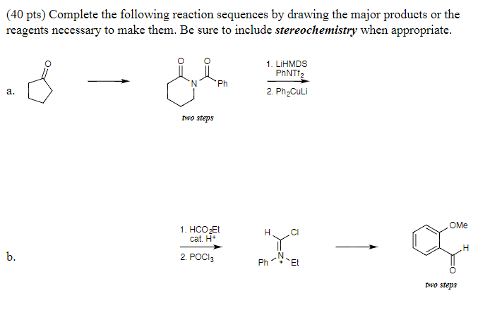 Solved (40 pts) Complete the following reaction sequences by | Chegg.com