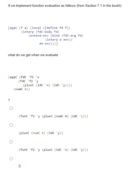 Solved If we implement function evaluation as follows (from | Chegg.com