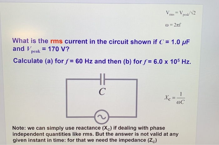 Solved What is the rms current in the circuit shown if C-1.0 | Chegg.com