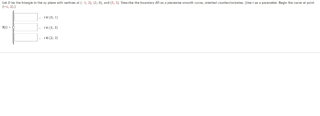 Solved Let D Be The Triangle In The Xy Plane With Vertices